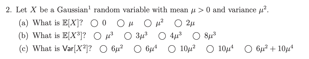 Solved 2. Let X be a Gaussian 1 random variable with mean | Chegg.com