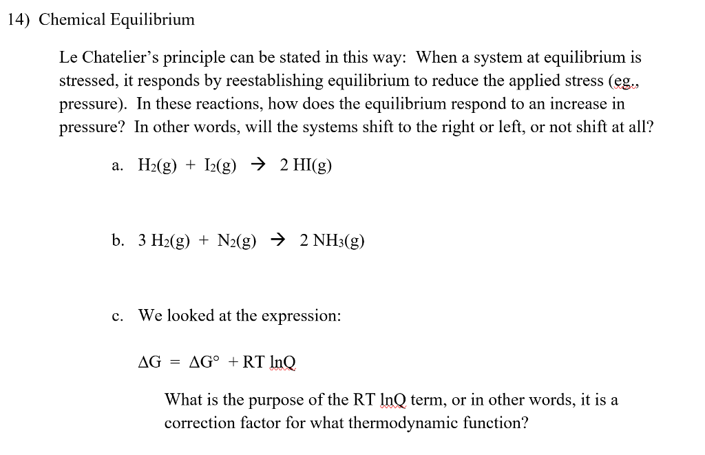Solved 14) Chemical Equilibrium Le Chatelier's principle can | Chegg.com