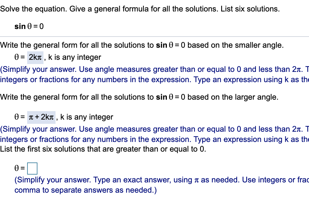 Solved Solve the equation. Give a general formula for all | Chegg.com