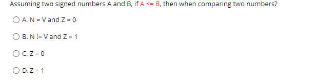 Solved Assuming two signed numbers A and B, if Aα=B, then | Chegg.com