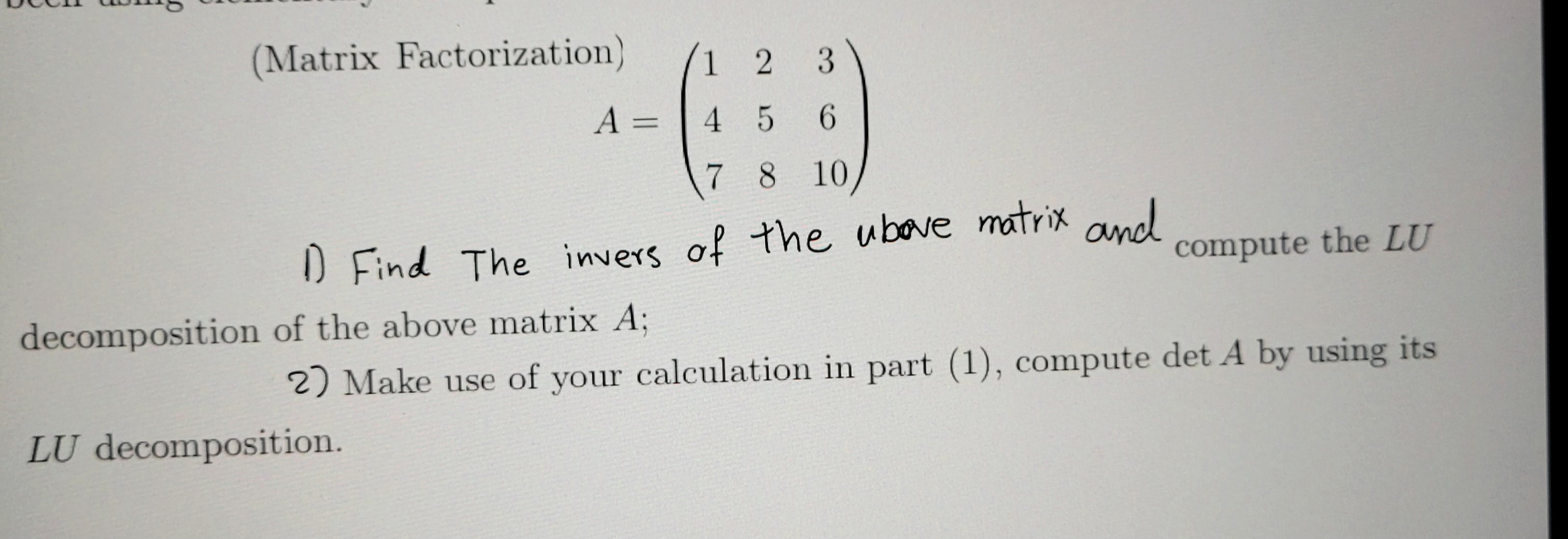 Solved (Matrix Factorization) A=⎝⎛1472583610⎠⎞ 1) Find The | Chegg.com