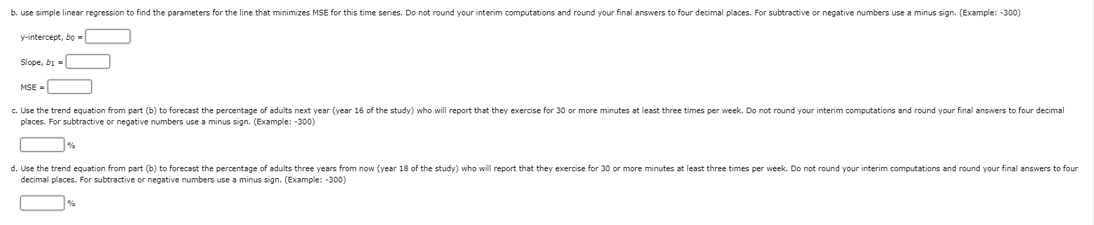 Solved Problem 6-23 (Algorithmic)(ii (iv Does a linear trend | Chegg.com Solved Problem 6-23 (Algorithmic)(ii (iv Does a linear trend | Chegg.com