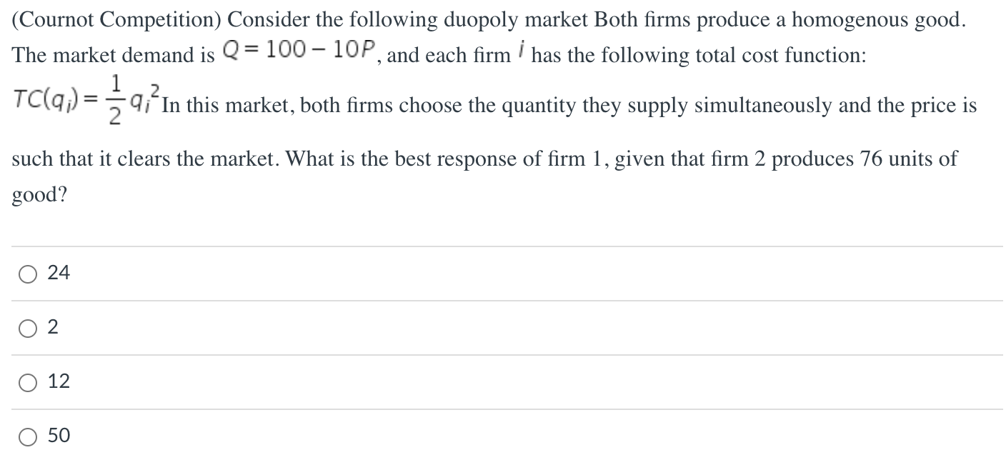 Solved (Cournot Competition) Consider the following duopoly | Chegg.com