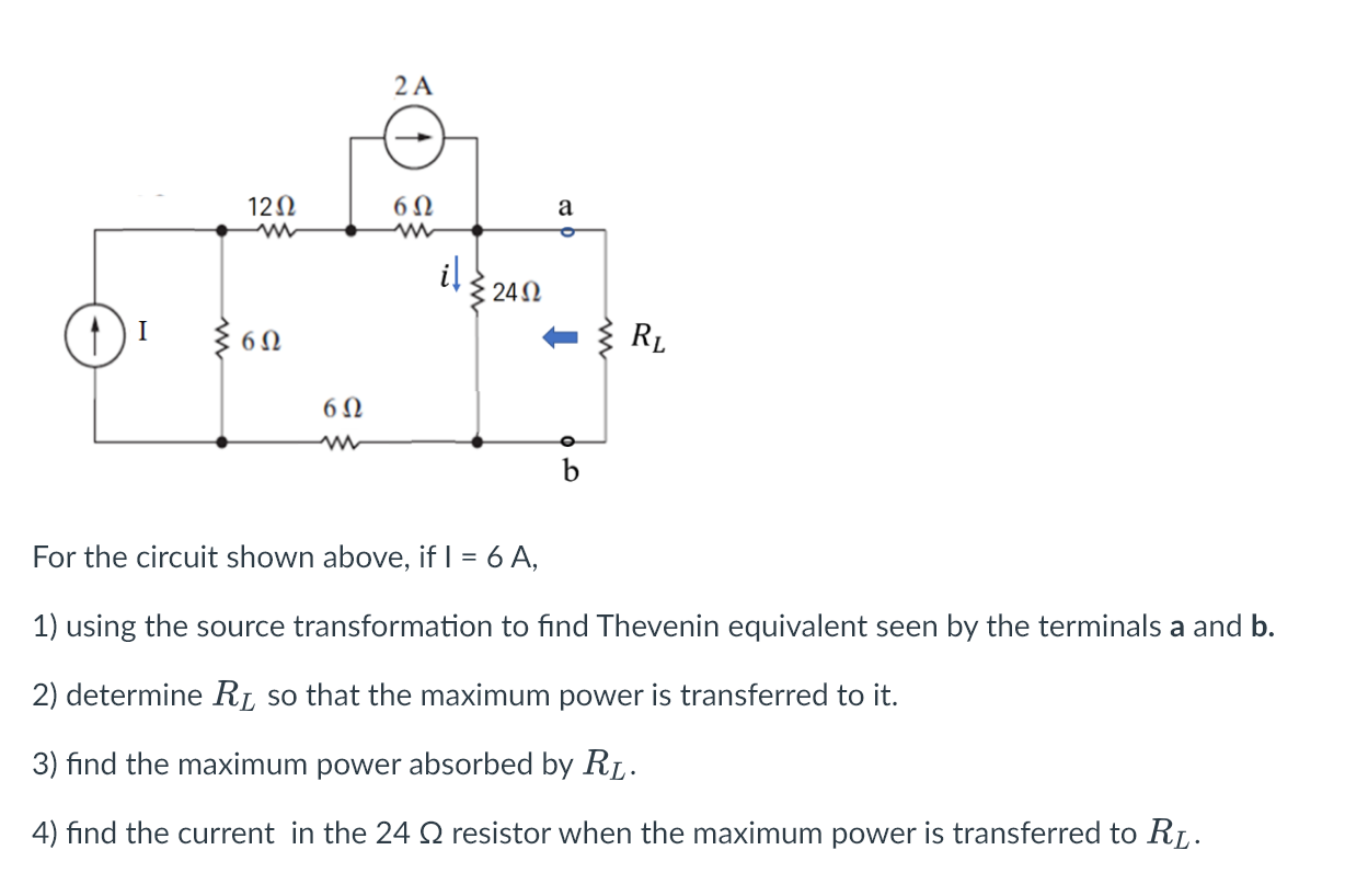Solved For the circuit shown above, if \\( \\mathrm{I}=6 | Chegg.com