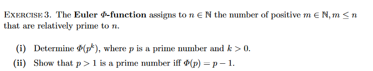 Solved The Euler Φ-function assigns to n ∈Nthe number of | Chegg.com