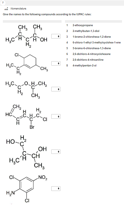 Solved in: Nomenclature. Give the names to the following | Chegg.com