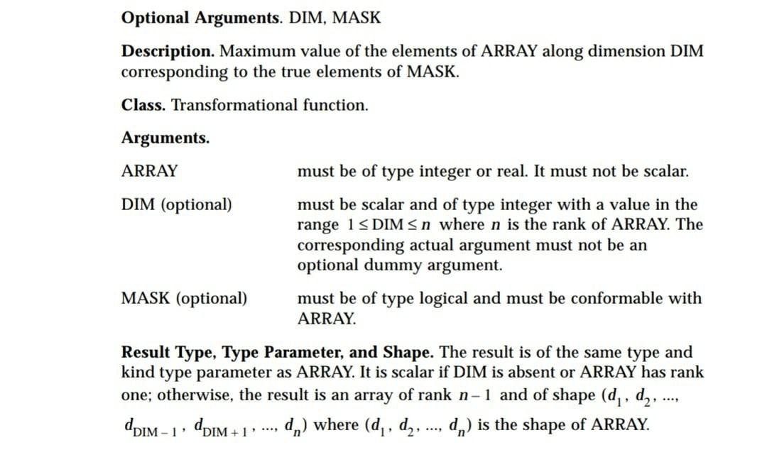 Optional Arguments. DIM, MASK Description. Maximum | Chegg.com