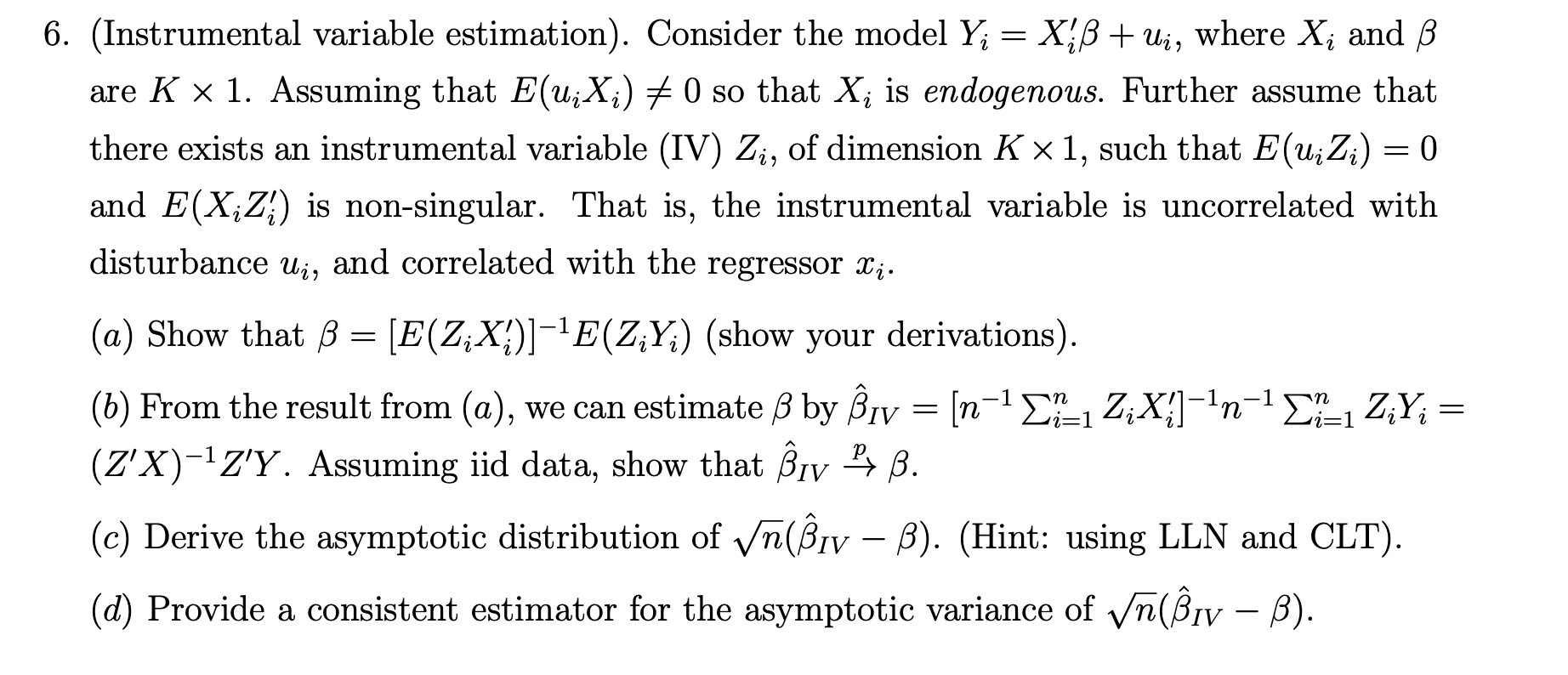Solved 6. (Instrumental variable estimation). Consider the | Chegg.com