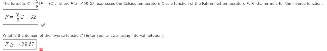 Solved The formula C=95(F−32), where F≥−459.67, expresses | Chegg.com