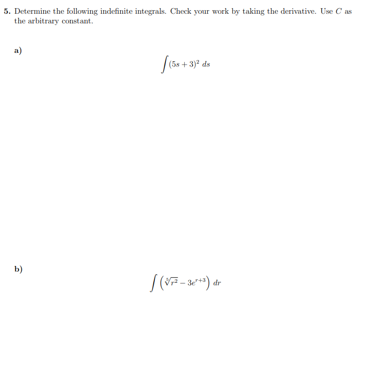 Solved 5. Determine the following indefinite integrals. | Chegg.com