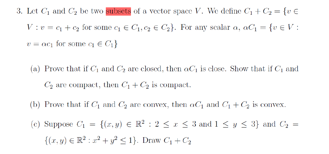 Solved 3. Let C1 and C2 be two subsets of a vector space V. | Chegg.com