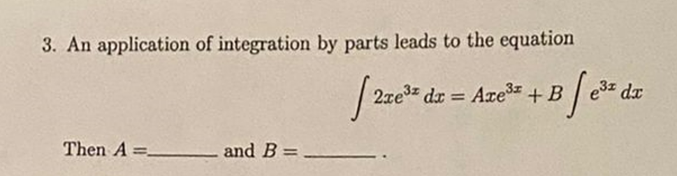 Solved 3. An application of integration by parts leads to | Chegg.com