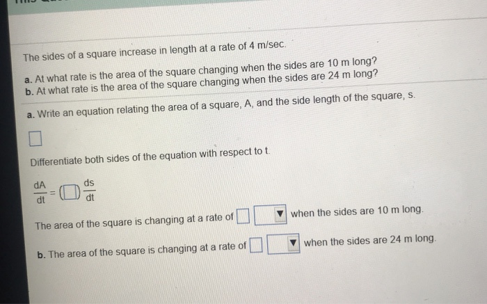 Solved The sides of a square increase in length at a rate of | Chegg.com