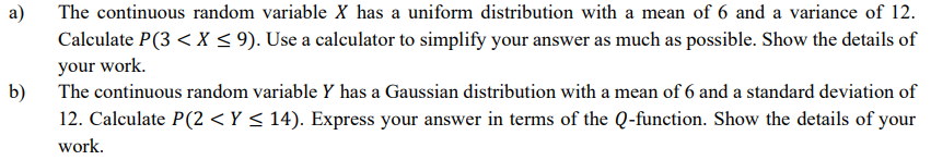 Solved a) The continuous random variable X has a uniform | Chegg.com