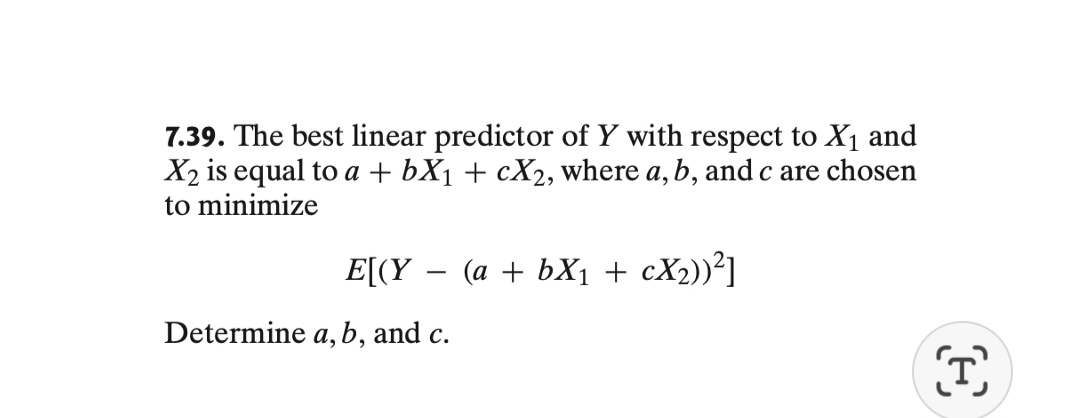 Solved 7.39. The best linear predictor of Y with respect to | Chegg.com