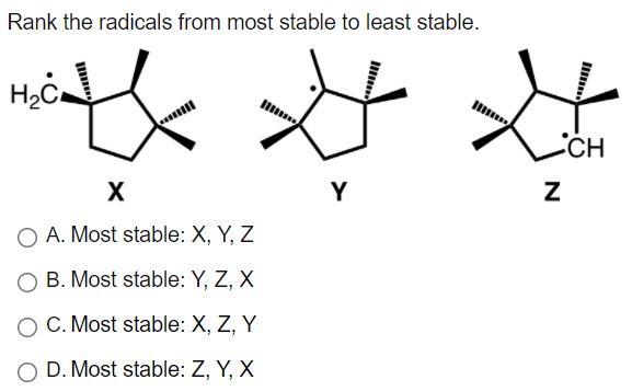 Solved Rank the radicals from most stable to least stable. | Chegg.com