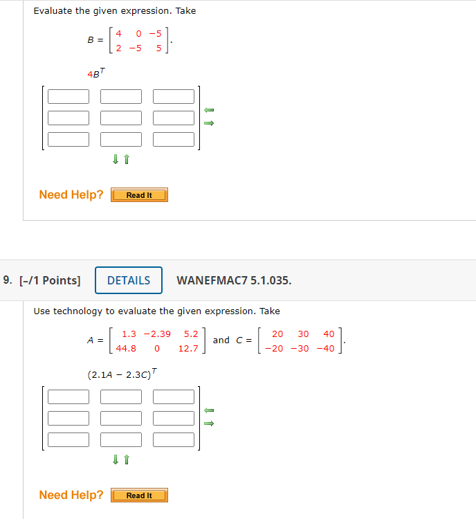Solved Evaluate the given expression. Take B=[420−5−55] 4BT | Chegg.com