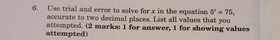 Solved 6. Use trial and error to solve for x in the equation | Chegg.com