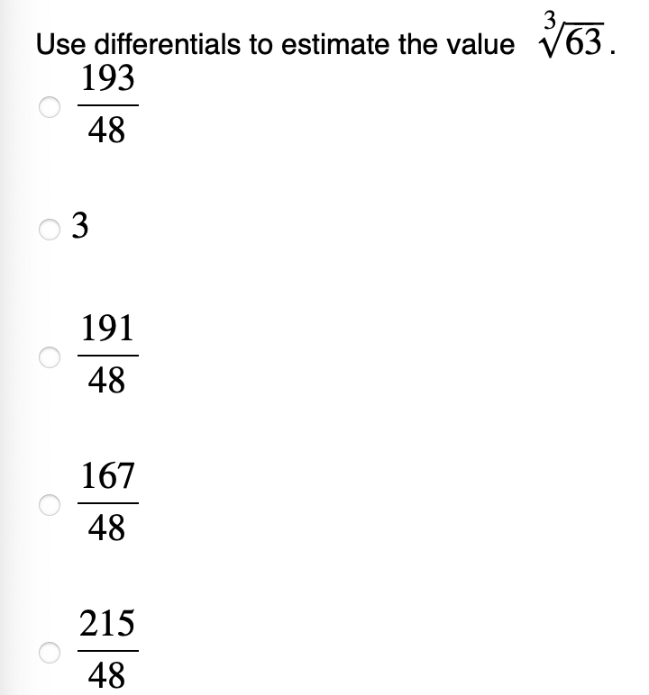 Use differentials to estimate the value | Chegg.com