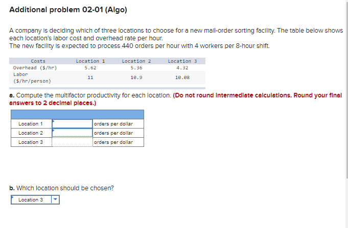 Solved Additional problem 02-01 (Algo) A company is deciding | Chegg.com
