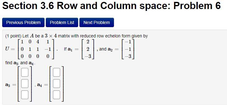 Solved Section 3.6 Row and Column space: Problem 6 Previous | Chegg.com