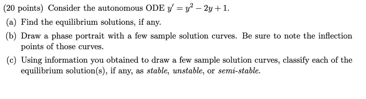 Solved (20 points) Consider the autonomous ODE y' = y2 – 2y | Chegg.com