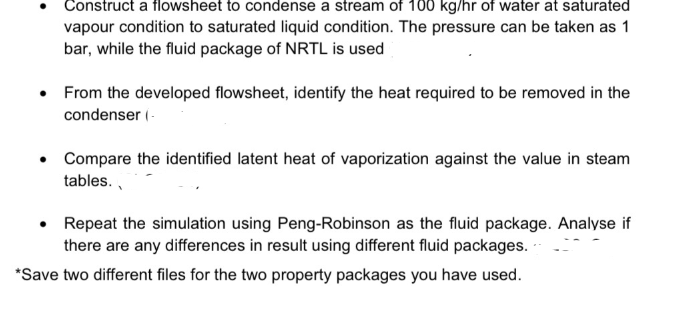 Solved - Construct a flowsheet to condense a stream of 100 | Chegg.com
