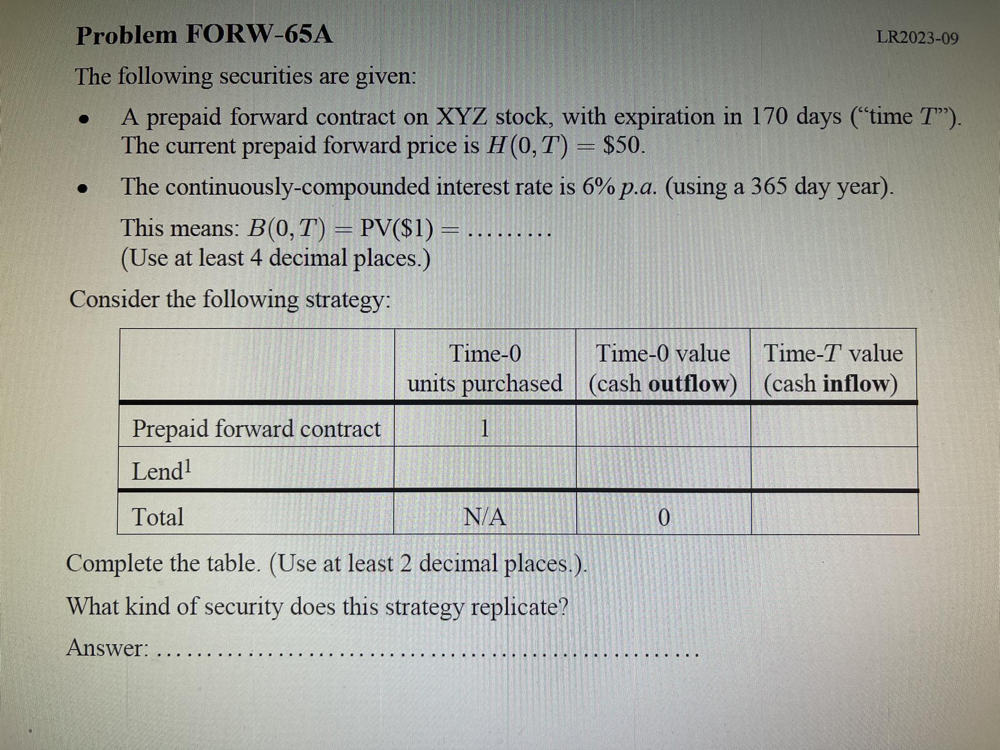 Solved Problem FORW-65A LR2023-09 The following securities | Chegg.com