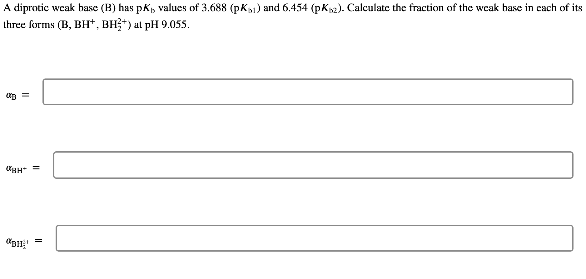 Solved A diprotic weak base (B) has pKy values of 3.688 | Chegg.com