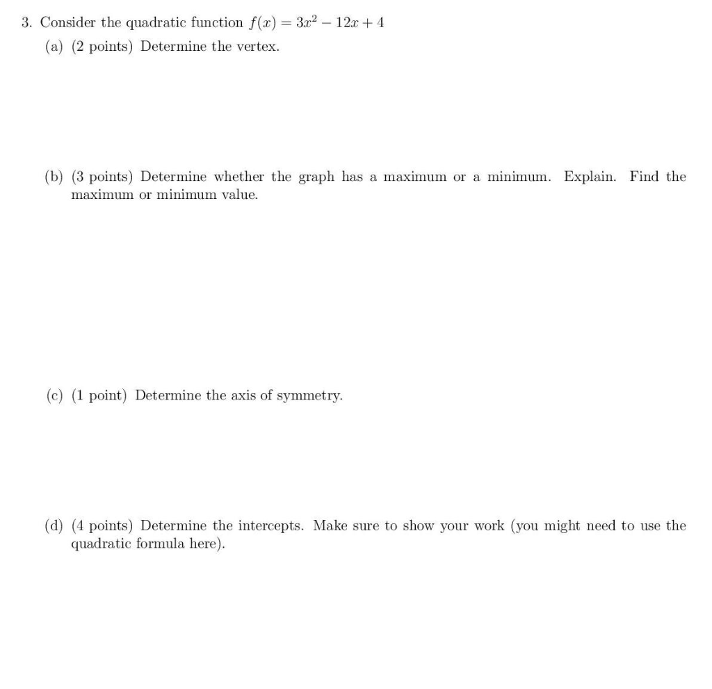Solved 3 Consider The Quadratic Function F x 3x 12x Chegg