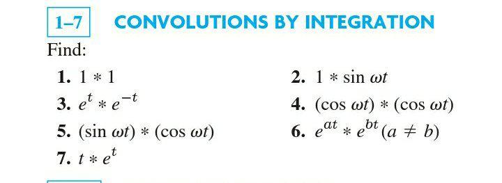 Solved 1-7 CONVOLUTIONS BY INTEGRATION Find: 2. 1 * sin wt | Chegg.com