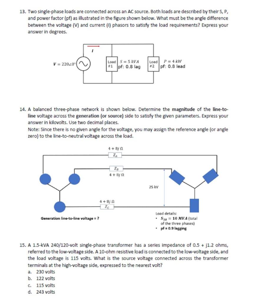 Solved 13. Two single-phase loads are connected across an AC | Chegg.com