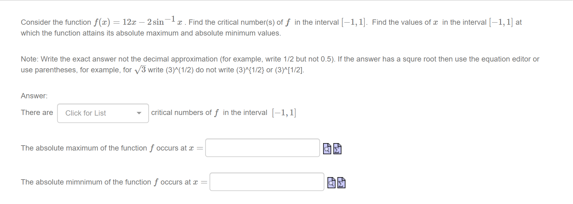 Solved Consider the function f(x)=12x−2sin−1x. Find the | Chegg.com
