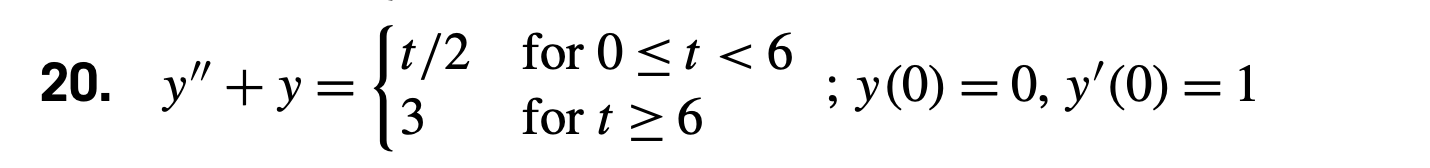 Solved Solve the IVP by writing each discontinuous forcing | Chegg.com