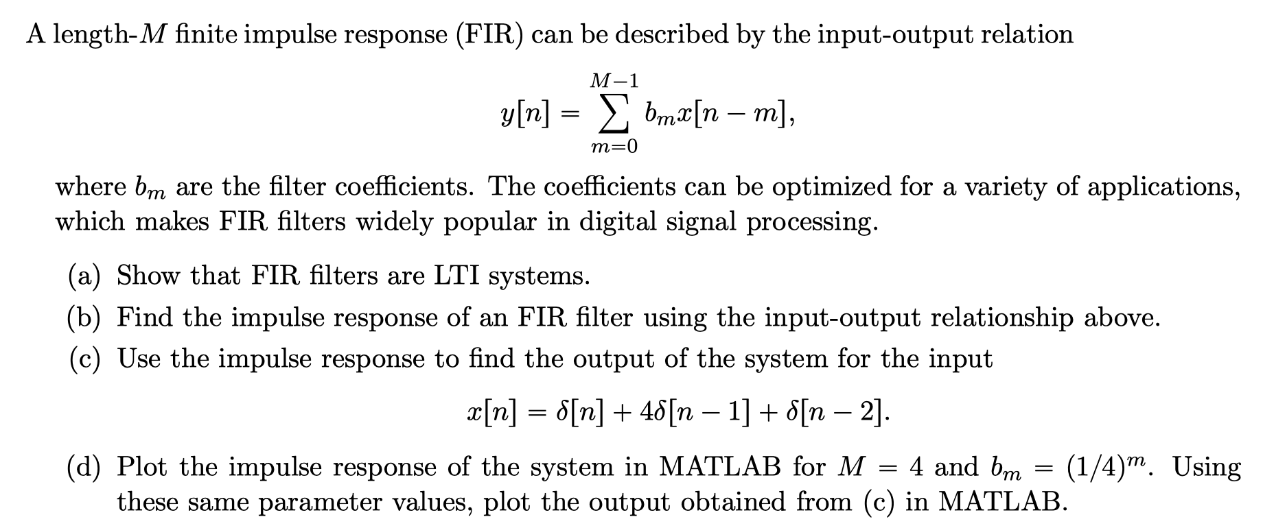 Solved A length- M finite impulse response (FIR) can be | Chegg.com