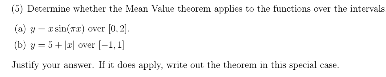 Solved (5) Determine whether the Mean Value theorem applies | Chegg.com