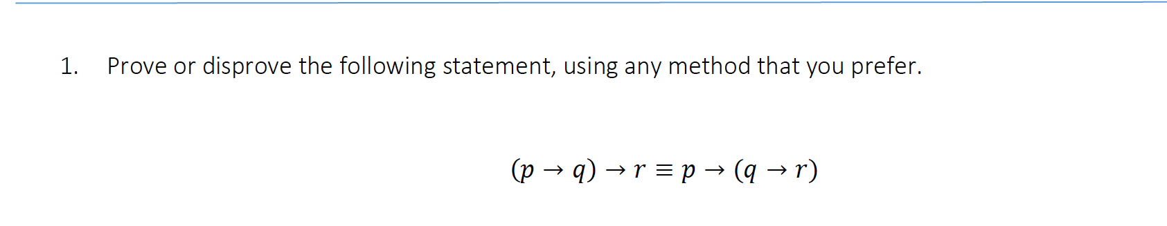 Solved 1. Prove or disprove the following statement, using | Chegg.com