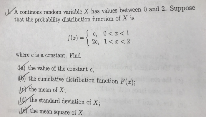 Solved A Continous Random Variable X Has Values Between 0 4278