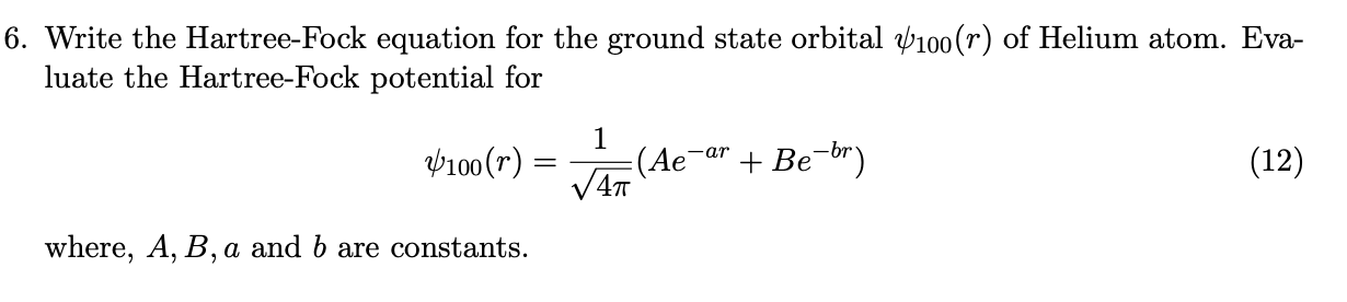 Solved Write the Hartree-Fock equation for the ground state | Chegg.com