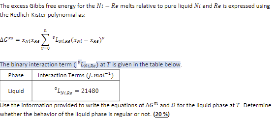 Solved The excess Gibbs free energy for the Ni−Re melts | Chegg.com