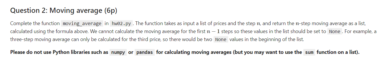 Solved Q2: Complete the function moving average in hw02.py . | Chegg.com