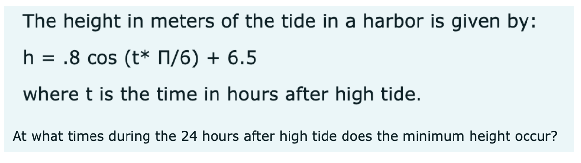 Solved The height in meters of the tide in a harbor is given | Chegg.com