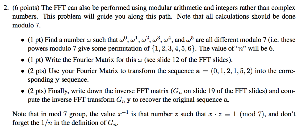 Solved 2. (6 points) The FFT can also be performed using | Chegg.com
