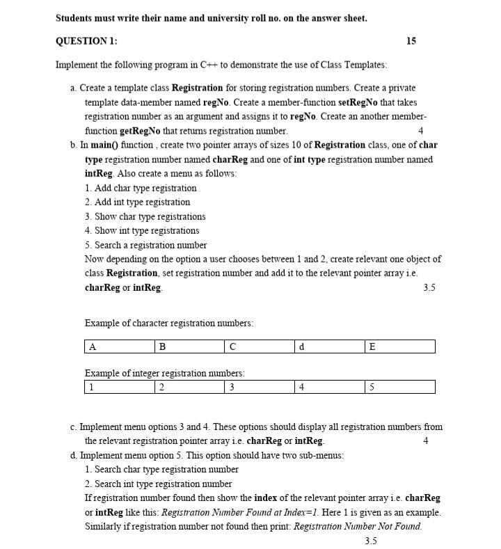 Solved Students must write their name and university roll | Chegg.com