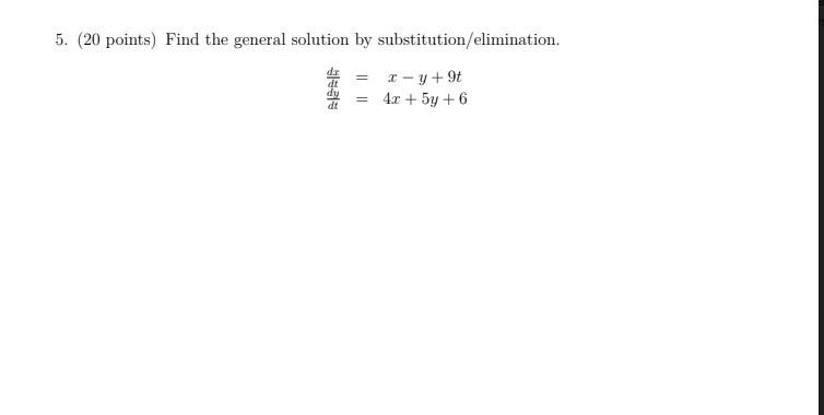 Solved 5. (20 points) Find the general solution by | Chegg.com