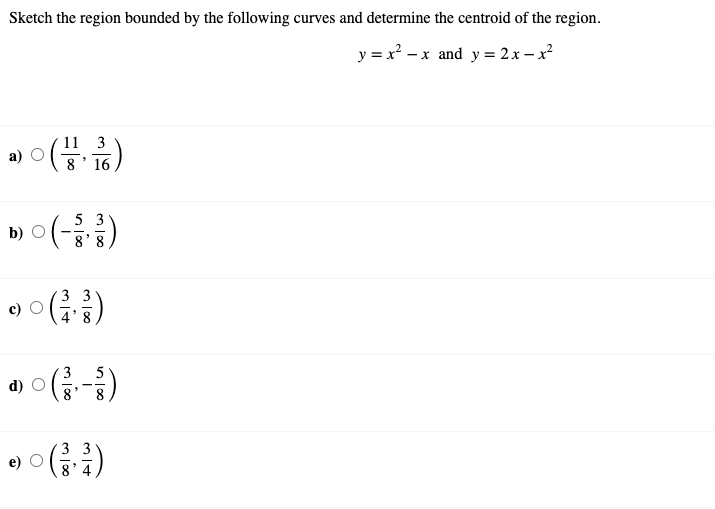 Solved Sketch the region bounded by the following curves and | Chegg.com