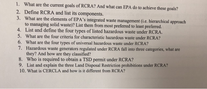 Solved 1. What are the current goals of RCRA? And what can | Chegg.com