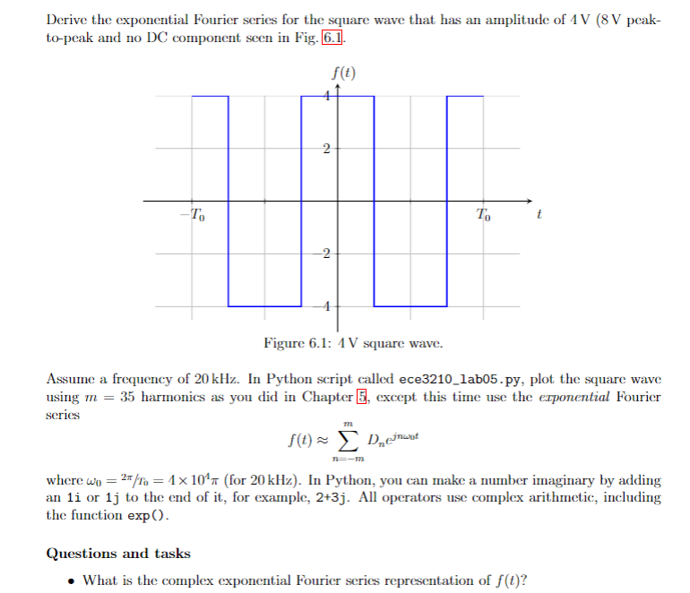 Solved Derive the exponential Fourier series for the square | Chegg.com