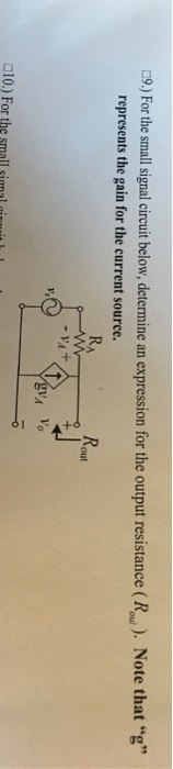 Solved For the small signal circuit below, determine an | Chegg.com