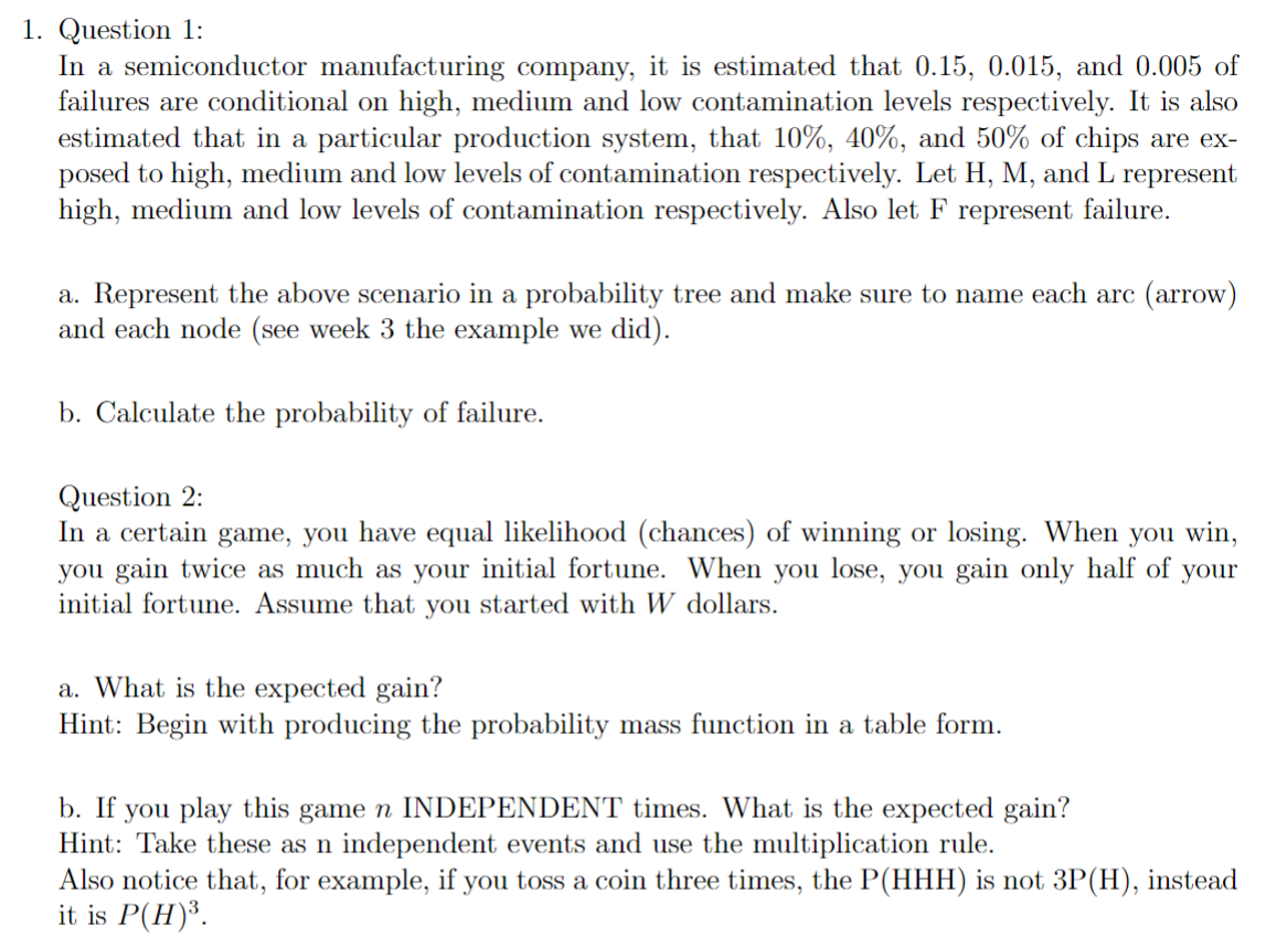 Solved 1. Question 1: In a semiconductor manufacturing | Chegg.com